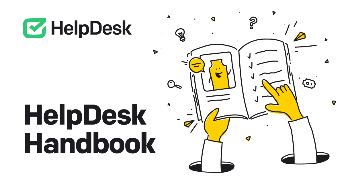 Your Ultimate HelpDesk Handbook | HelpDesk