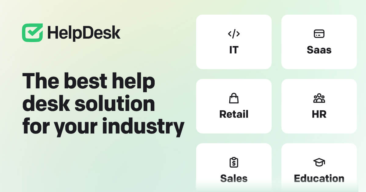 The Best Help Desk Solution For Your Industry