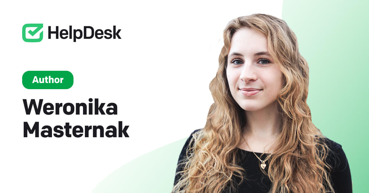 Weronika Masternak | HelpDesk Team